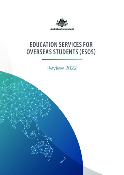 Education Services for Overseas Students (ESOS) Review 2022 discussion paper - Department of ...